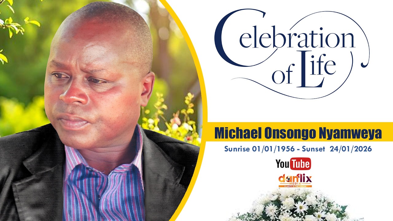 FUNERAL SERVICE FOR THE LATE MWALIMU MICHAEL ONSONGO NYAMWENYA - YouTube