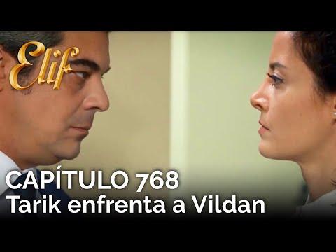 Elif Capítulo 768 | Tarik enfrenta a Vildan