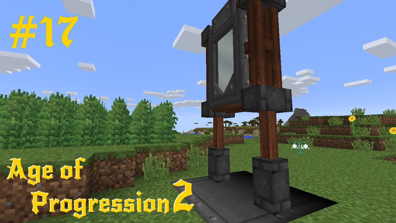 Modded Minecraft (1.12) : Age of Progression 2 Ep 17 : Full Steam Ahead ...