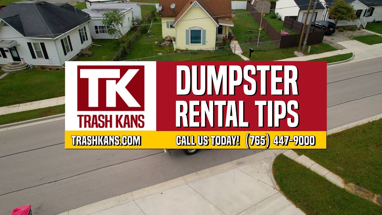 TK Trash Kans Dumpster Rental Tips - YouTube