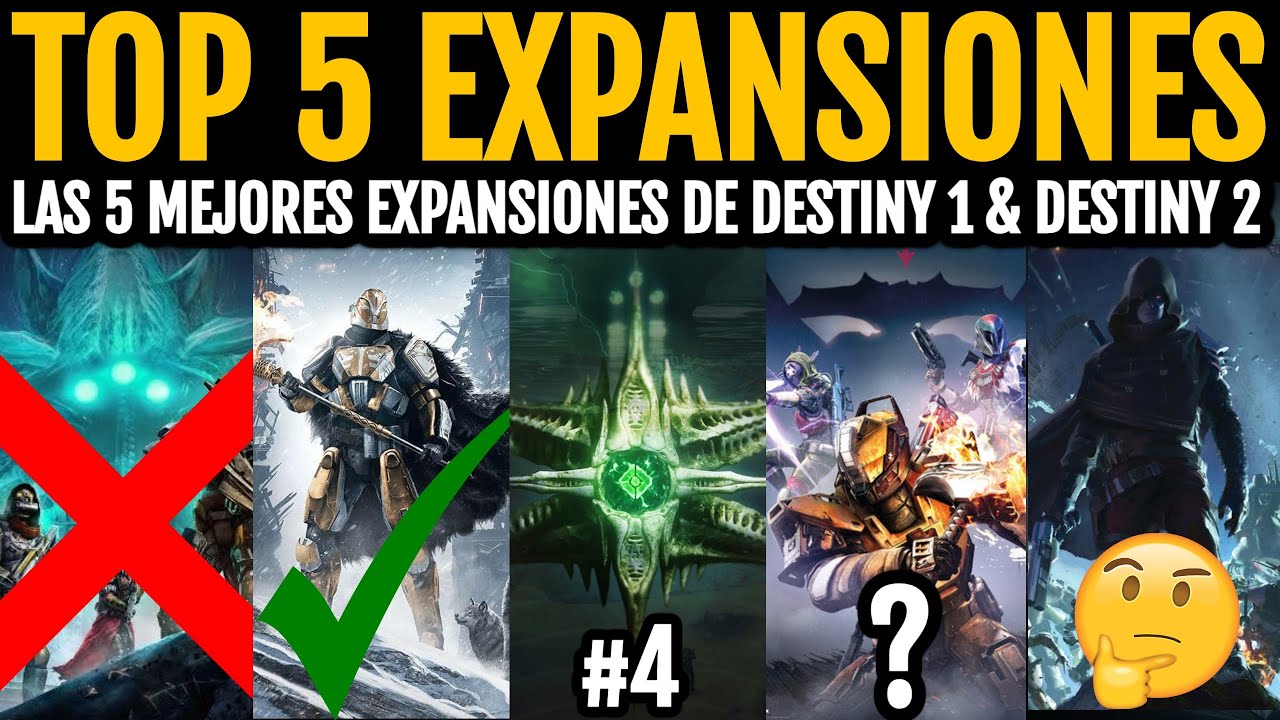 TOP 5 MEJORES EXPANSIONES | Destiny 1 & Destiny 2 - YouTube