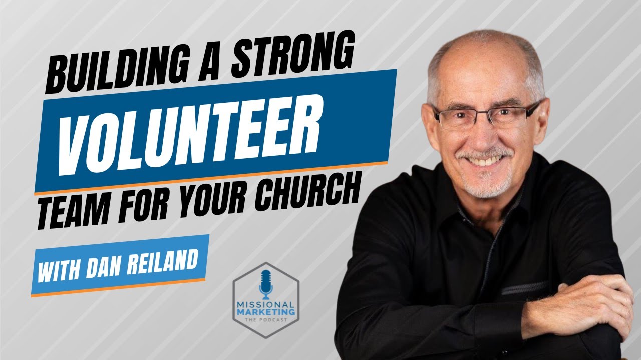 Building a Strong Volunteer Team for Your Church | Dan Reiland - YouTube