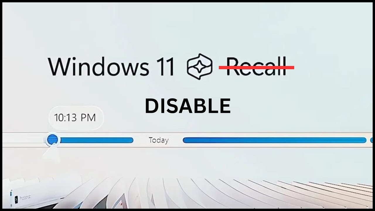 Recall Windows 11 24H2 - Disable Recall in Windows 11 (AI Explorer ...