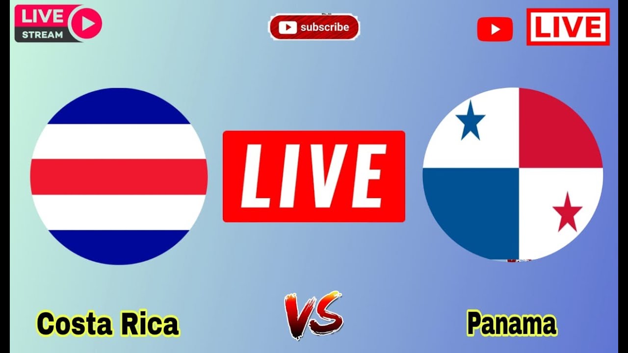 🔴LIVE : Costa Rica vs Panama Today Live Match score | Panama vs Costa ...