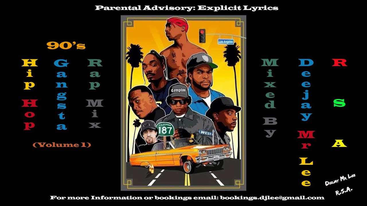 90's Gangsta Rap Mix (Volume 1) by Deejay Mr Lee RSA - YouTube