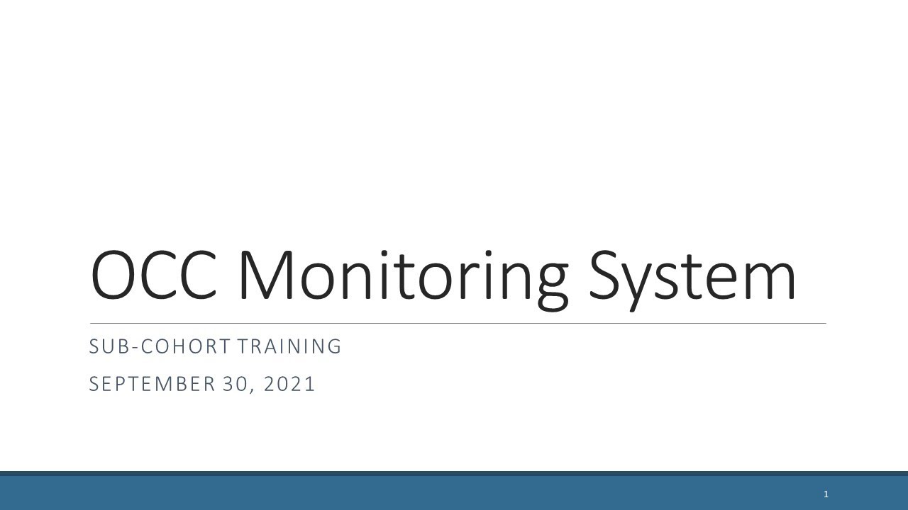 Office of Child Care Monitoring System Sub-Cohort Training (September ...