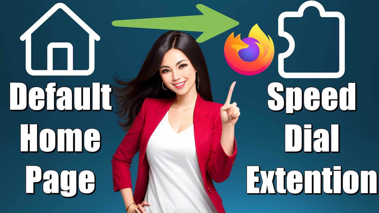 Set Speed dial Extension as Firefox Homepage - YouTube
