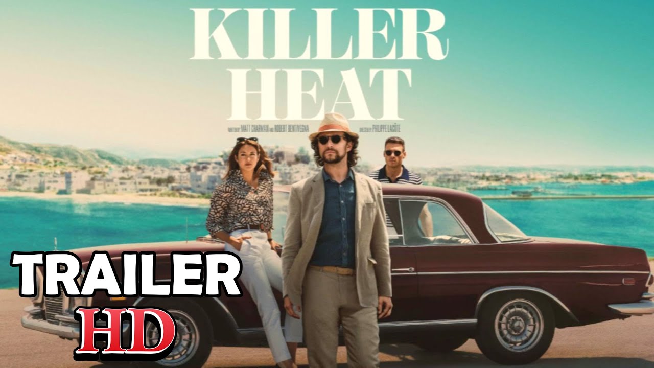 Killer Heat Trailer (2024) Prime video | New Movie Trailer - YouTube