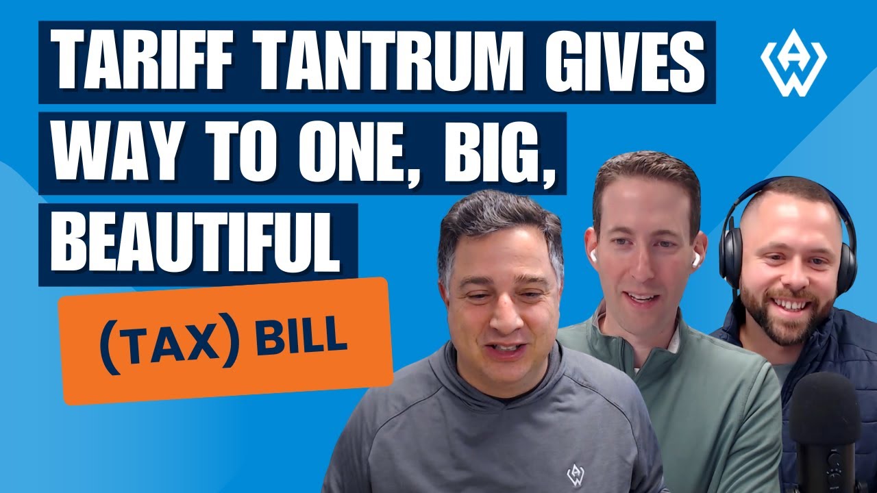 Tariff Tantrum Gives Way to One, Big, Beautiful (Tax) Bill - YouTube