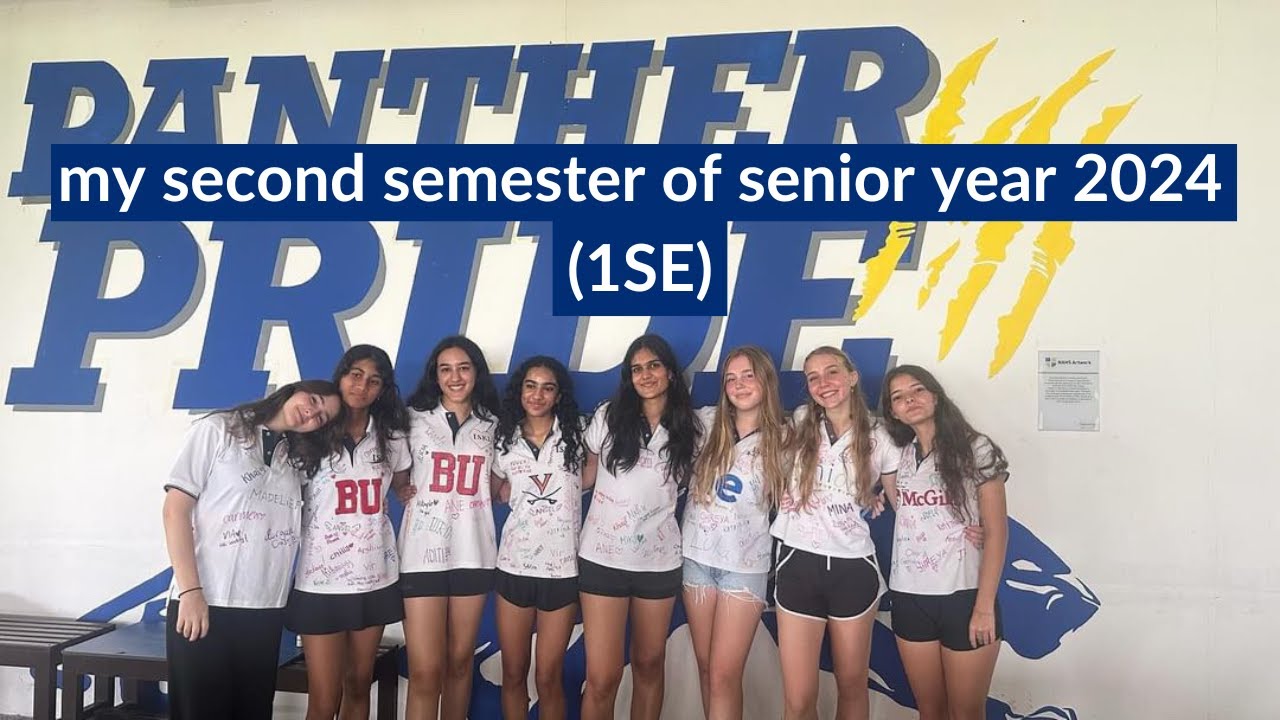 MY SECOND SEMESTER OF SENIOR YEAR 2024 (1SE) - YouTube