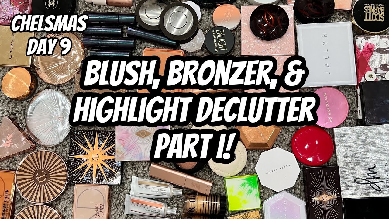 HUGE MAKEUP DECLUTTER! | Blush, Bronzer, Highlight Declutter Part I - YouTube