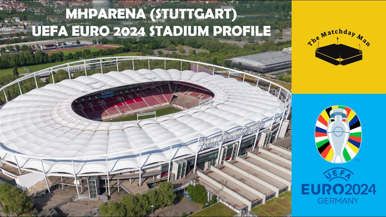 MHPArena (Stuttgart Arena) (UEFA EURO 2024) - The Matchday Man Stadium ...