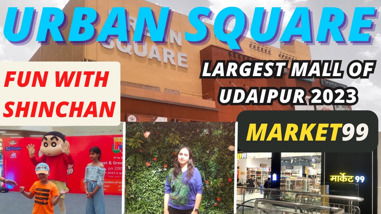 उदयपुर का सबसे बडा new मॉल || "Urban Square Mall" || 2023 Bhuvana NH-8 ...