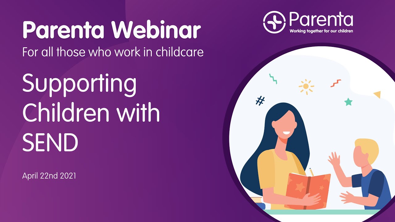 Supporting children with SEND webinar - 22nd April 2021 - YouTube