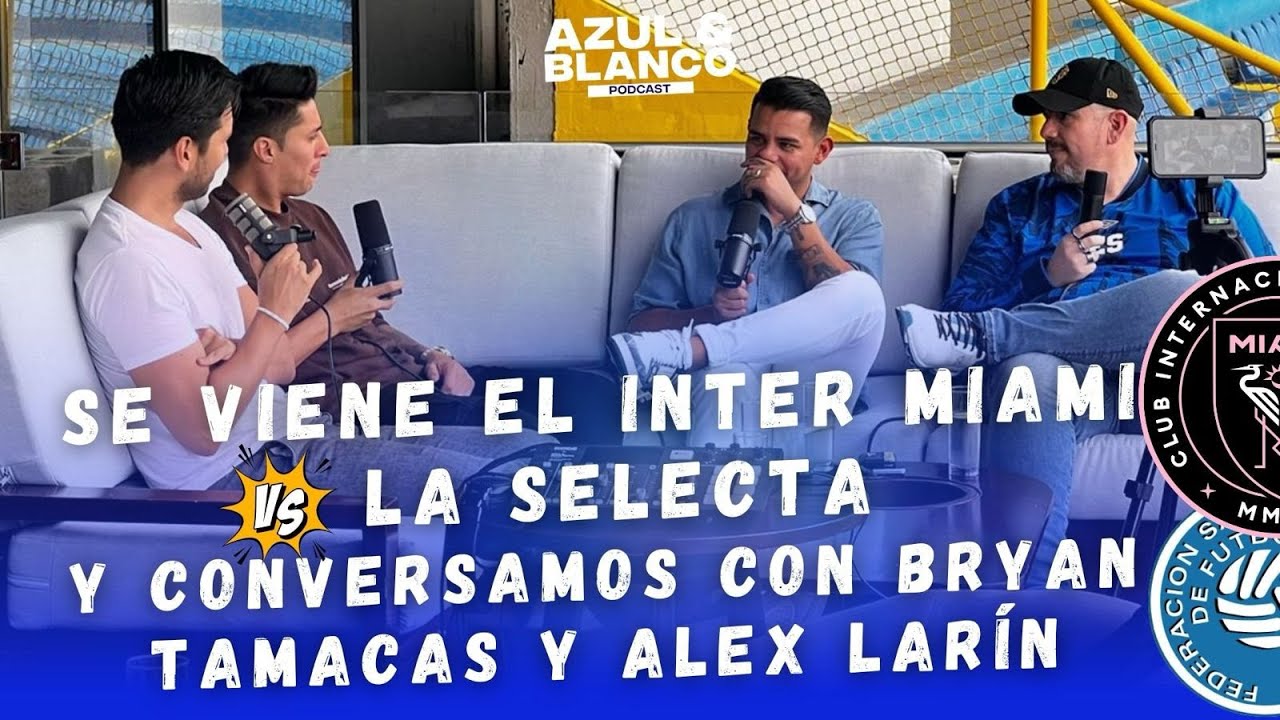 Bryan Tamacas y Alex Larín opinaron sobre la venida del Inter Miami y ...