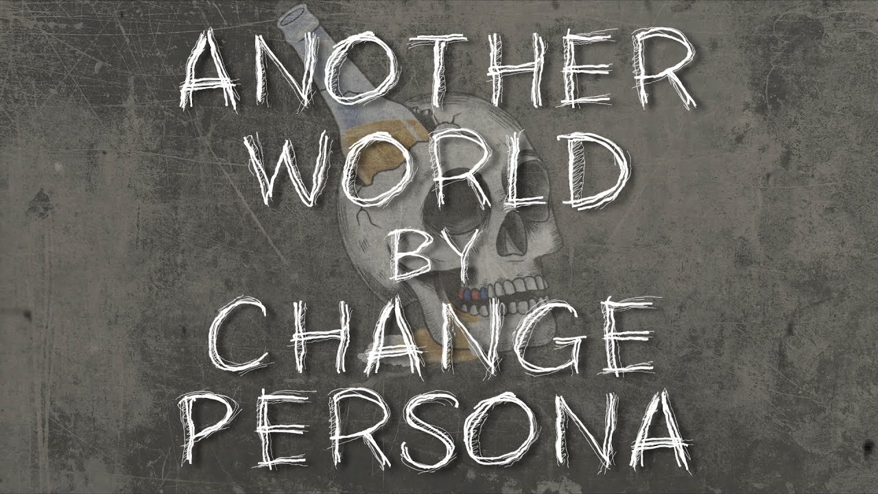 Change Persona - Another World (Official Lyric Video) ♪ - YouTube