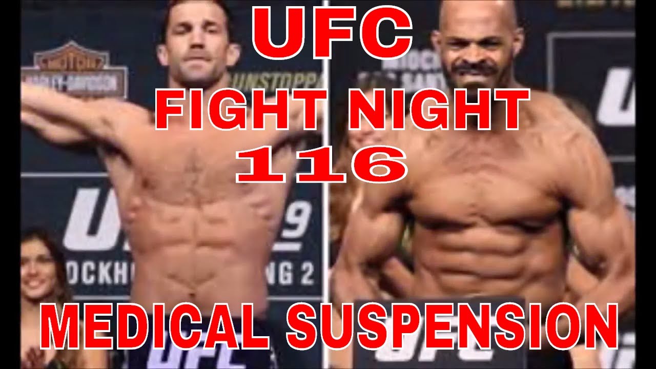 UFC FIGHT NIGHT 116 | Medical Suspension - YouTube
