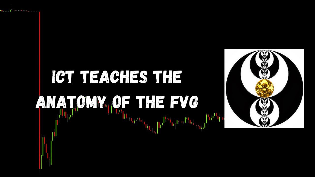 ICT Gems - ICT Teaches the Anatomy of the FVG - YouTube