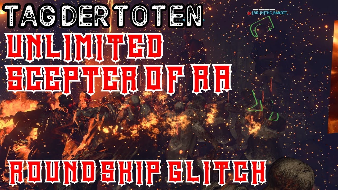 BO4 Zombie Glitches: Unlimited Scepter Of Ra Round Skip Glitch - Tag ...