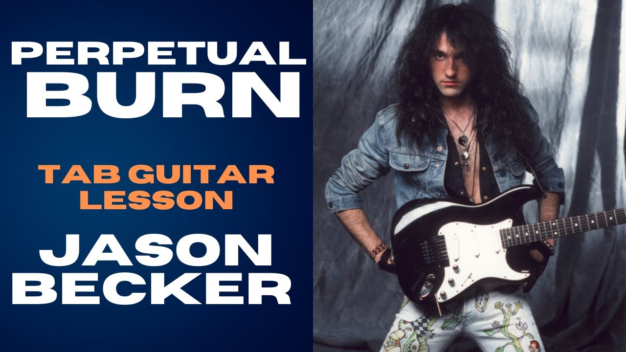 PERPETUAL BURN | JASON BECKER | TAB guitar lesson | how to play on ...