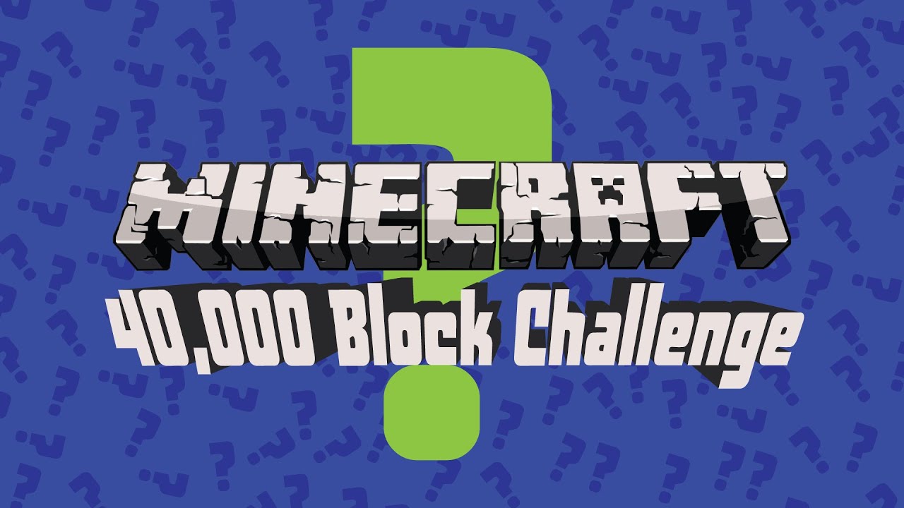 New Series: The Minecraft 40,000 Block Challenge - YouTube