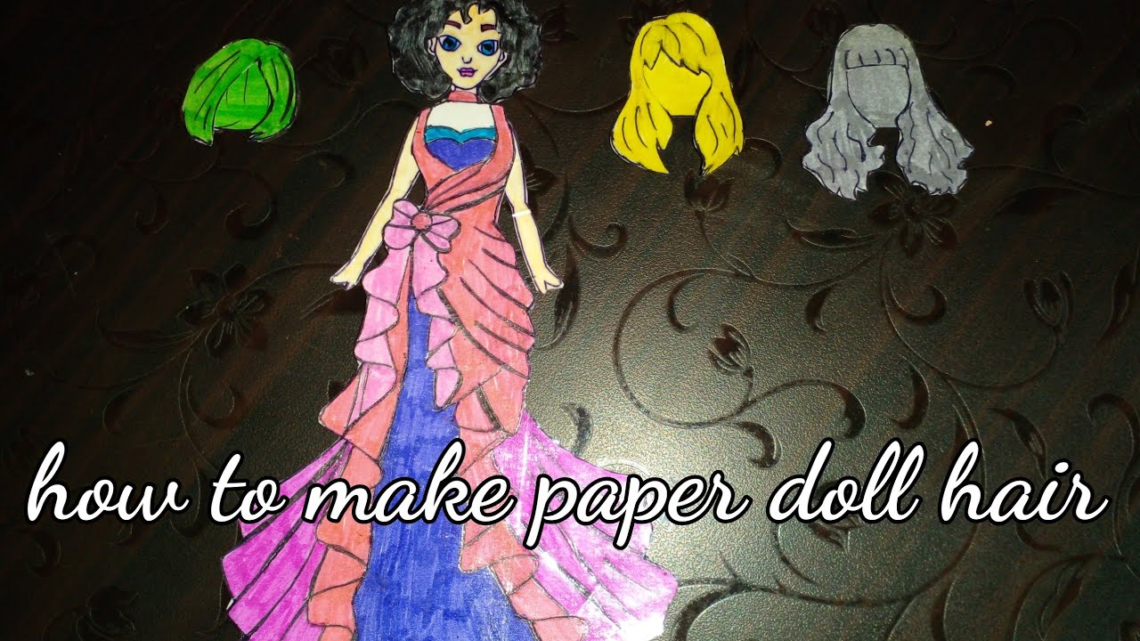how to make paper doll hair. Make your own hair for paper doll. - YouTube