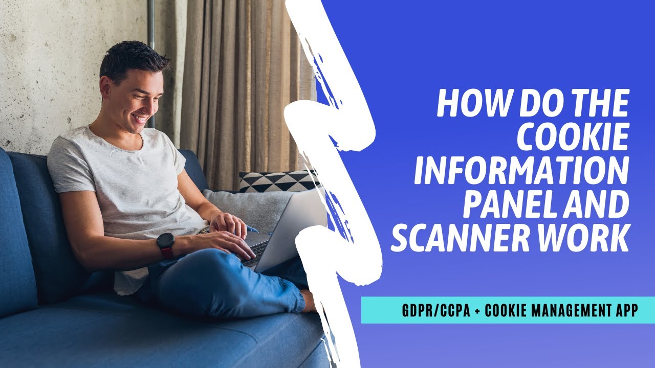 How do the Cookie Information Panel and Scanner work | GDPR/CCPA ...