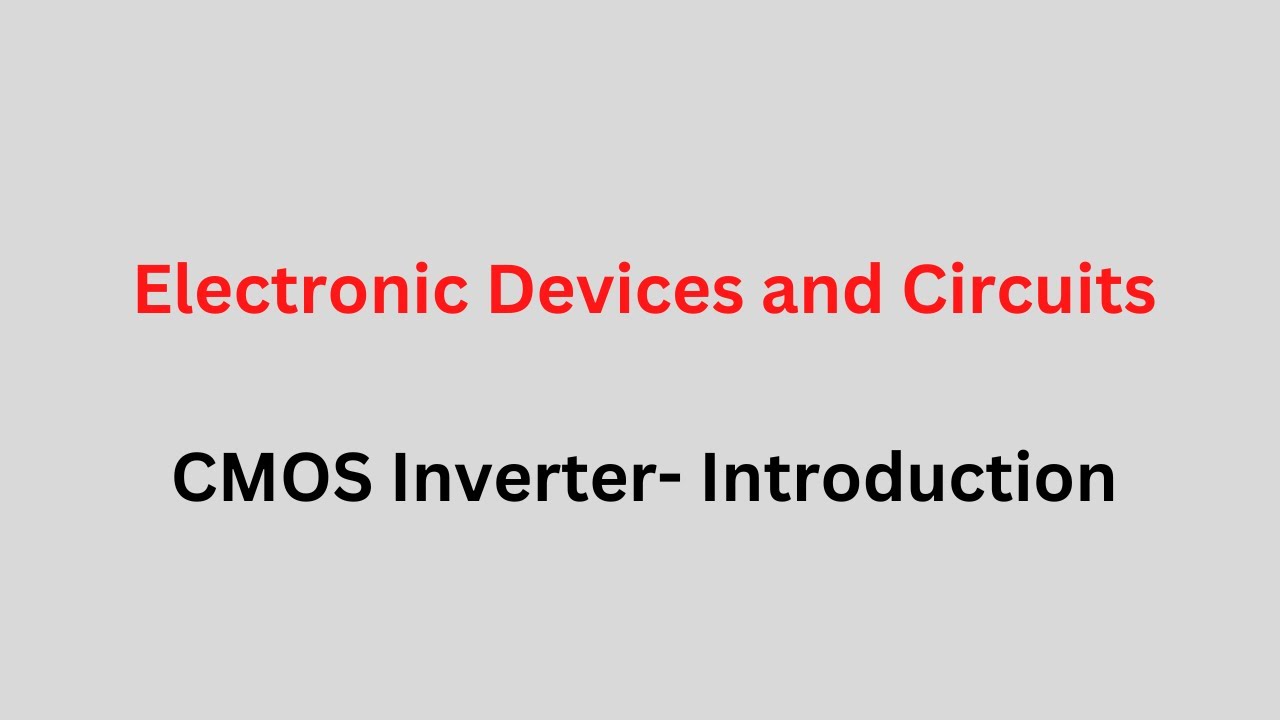 EDC - Introduction to CMOS inverter#cmos - YouTube