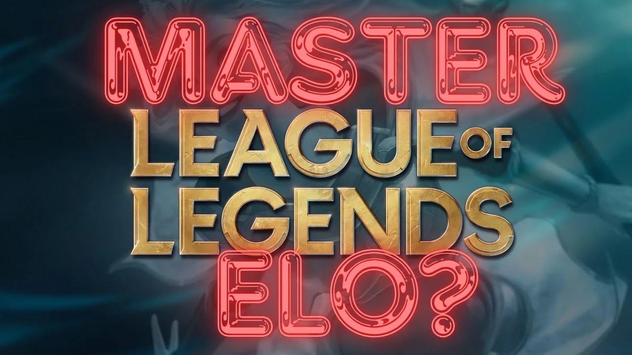 LEAGUE OF LEGENDS MASTER ELO? | MONTAJE - YouTube