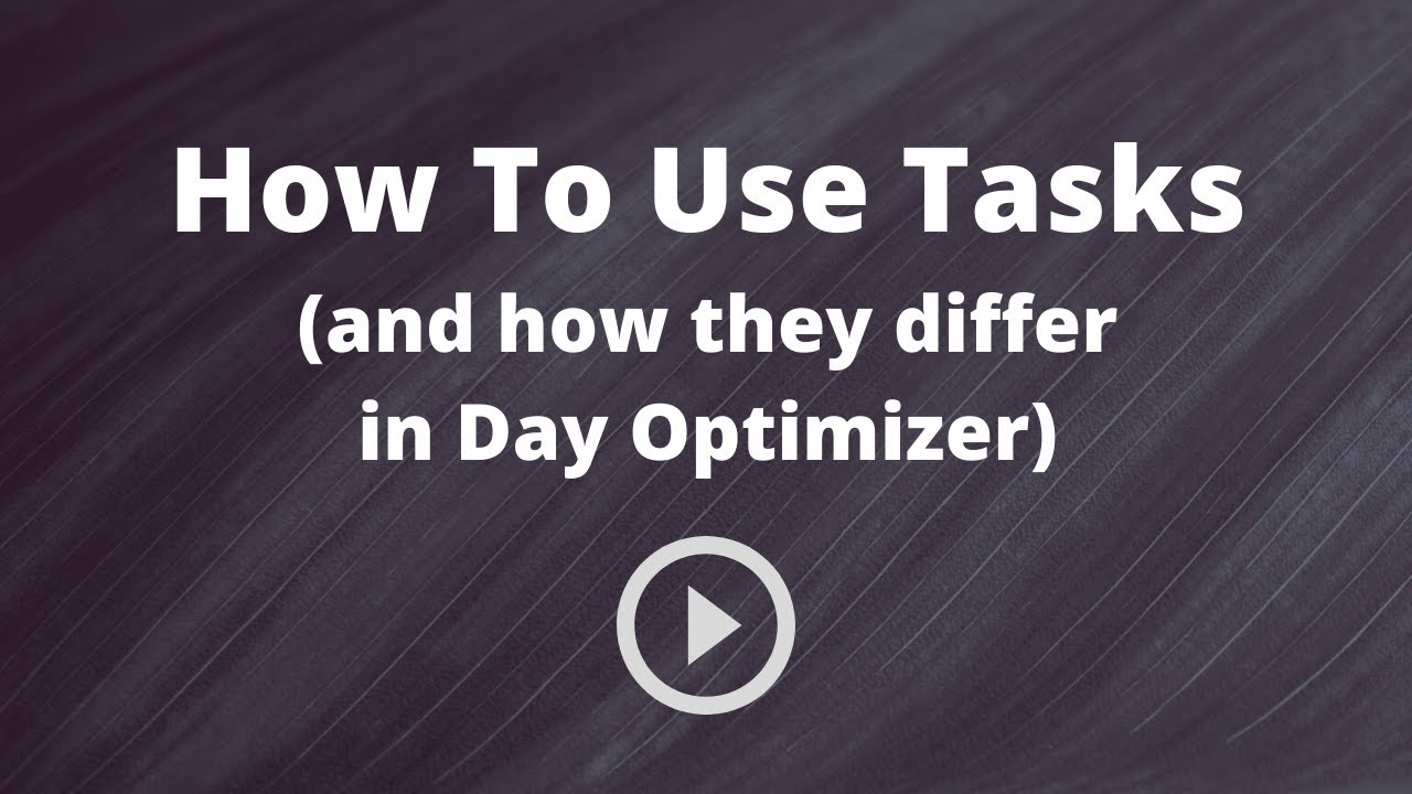 Using Tasks in Day Optimizer - YouTube