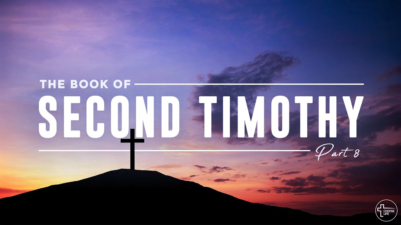 CLC PGM 466 - The Book Of Second Timothy - Part 8 (Claudio Silveiro ...