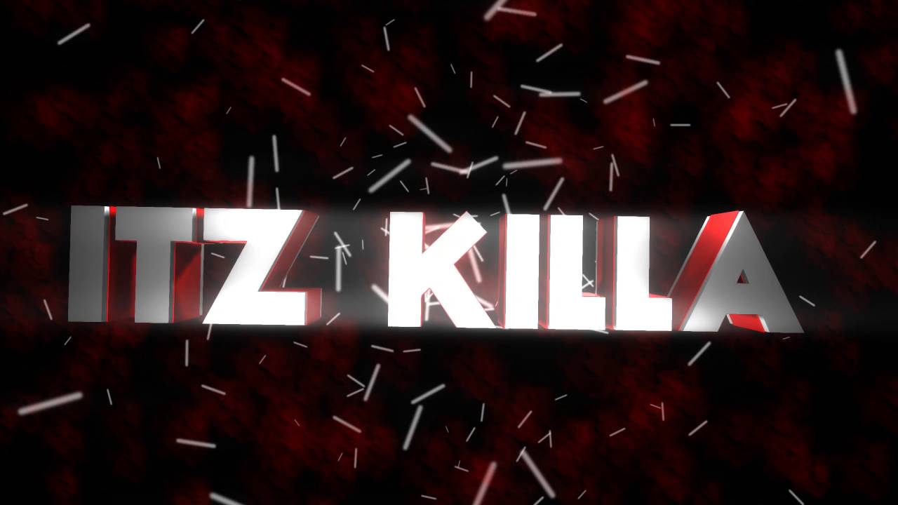 ITZ KILLA'S Intro - YouTube