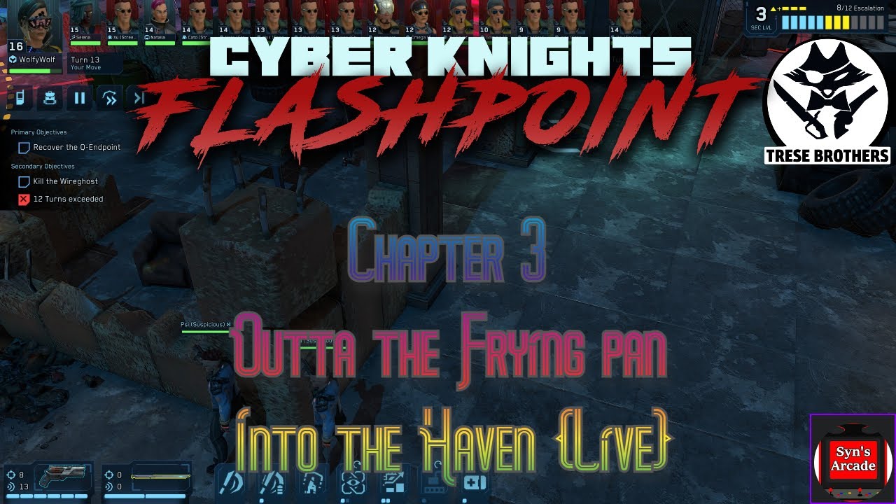 CKF Chapter 3 Outta the frying pan, into the Haven {live} Cyber Knights Flashpoint [PC] - YouTube