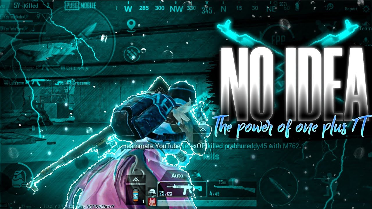 No Idea ️ | The Power Of OnePlus7T | A PubgMobile Montage | HD GamePlay ...