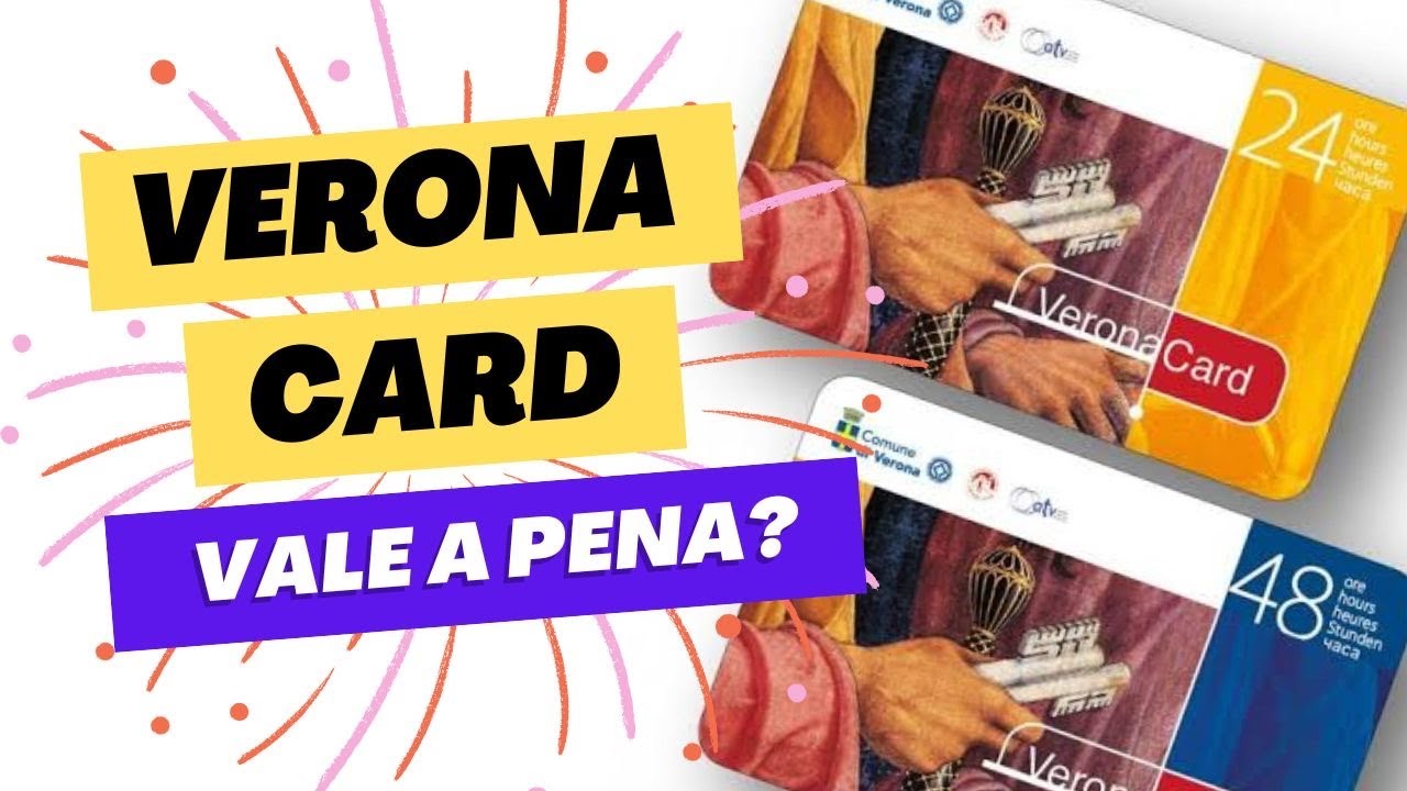 VERONA CARD - Quanto custa? O que está incluído? Vale a Pena? - YouTube