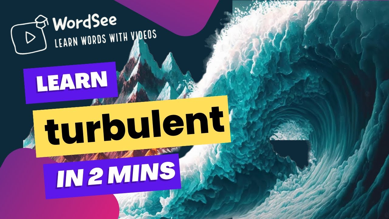 Learn the word turbulent in two minutes - Improve your English ...