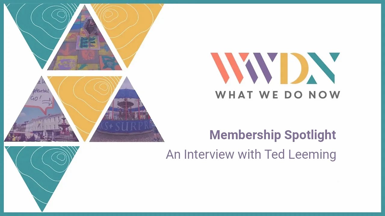 An Interview with Ted Leeming | Membership Spotlight | What We Do Now ...