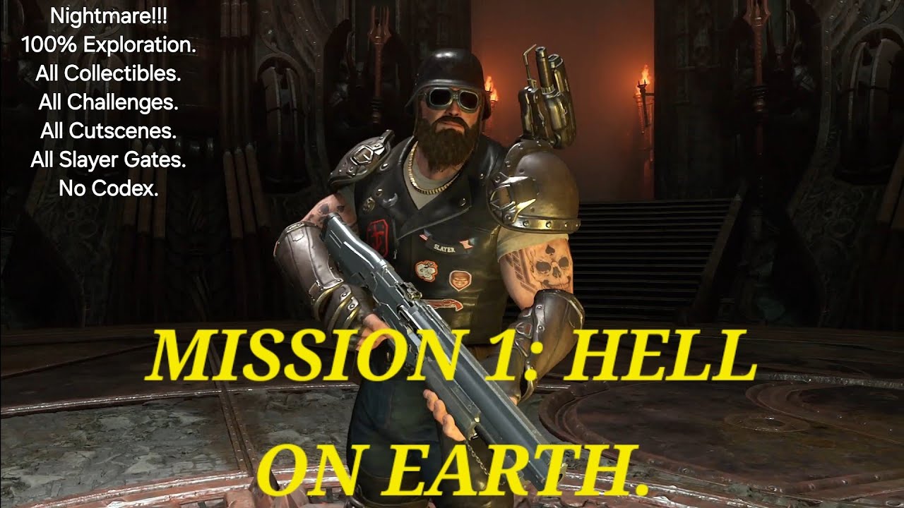 DOOM ETERNAL - MISSION 1: HELL ON EARTH | [Nightmare!, 100% Exploration]. - YouTube