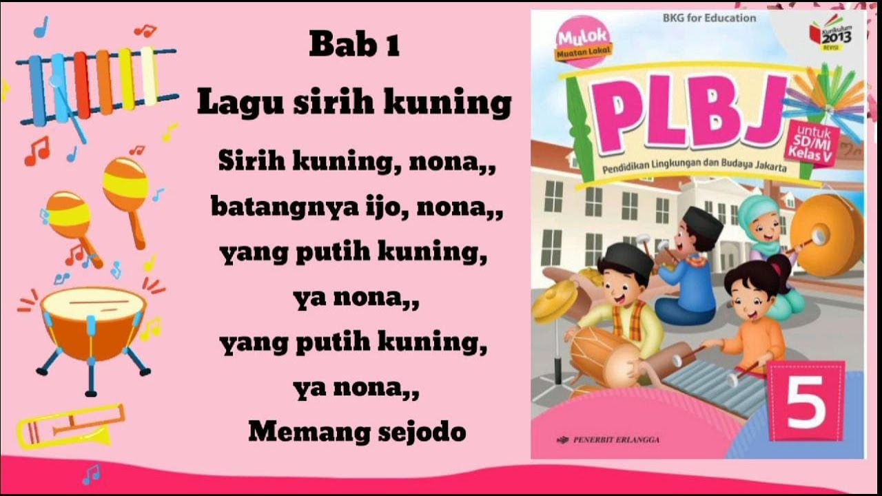 Lagu Sirih Kuning PLBJ Kelas 5 Bab 1 #lagusirihkuning #PLBJkelas5 # ...