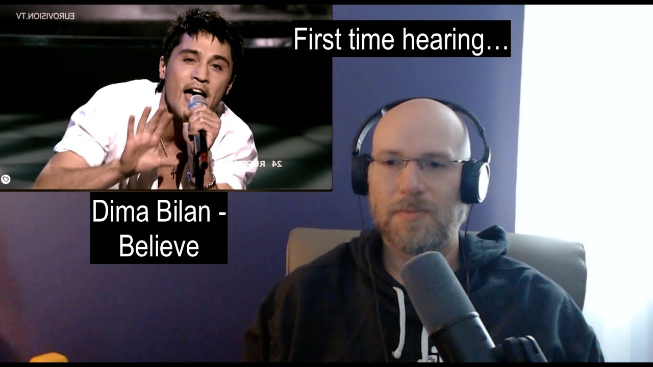 First time hearing... Dima Bilan - Believe - YouTube