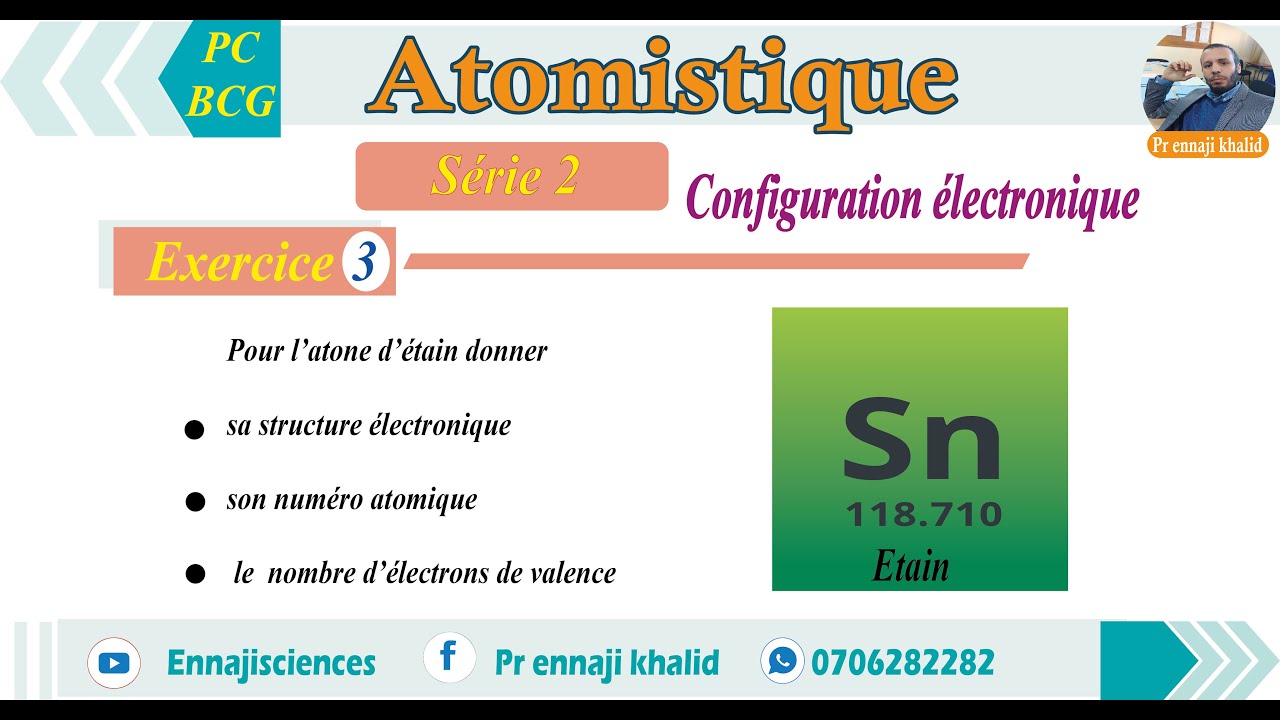 Configuration de l’atome d’étain Sn exercice 3 série 2 - YouTube