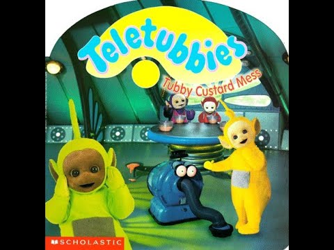 TELETUBBIES "TUBBY CUSTARD MESS!" - Read Aloud Storybook for kids ...