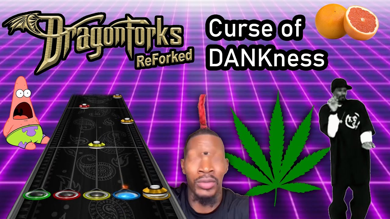 DragonForks: ReForked - Curse of DANKness - Meme chart for Clone Hero ...