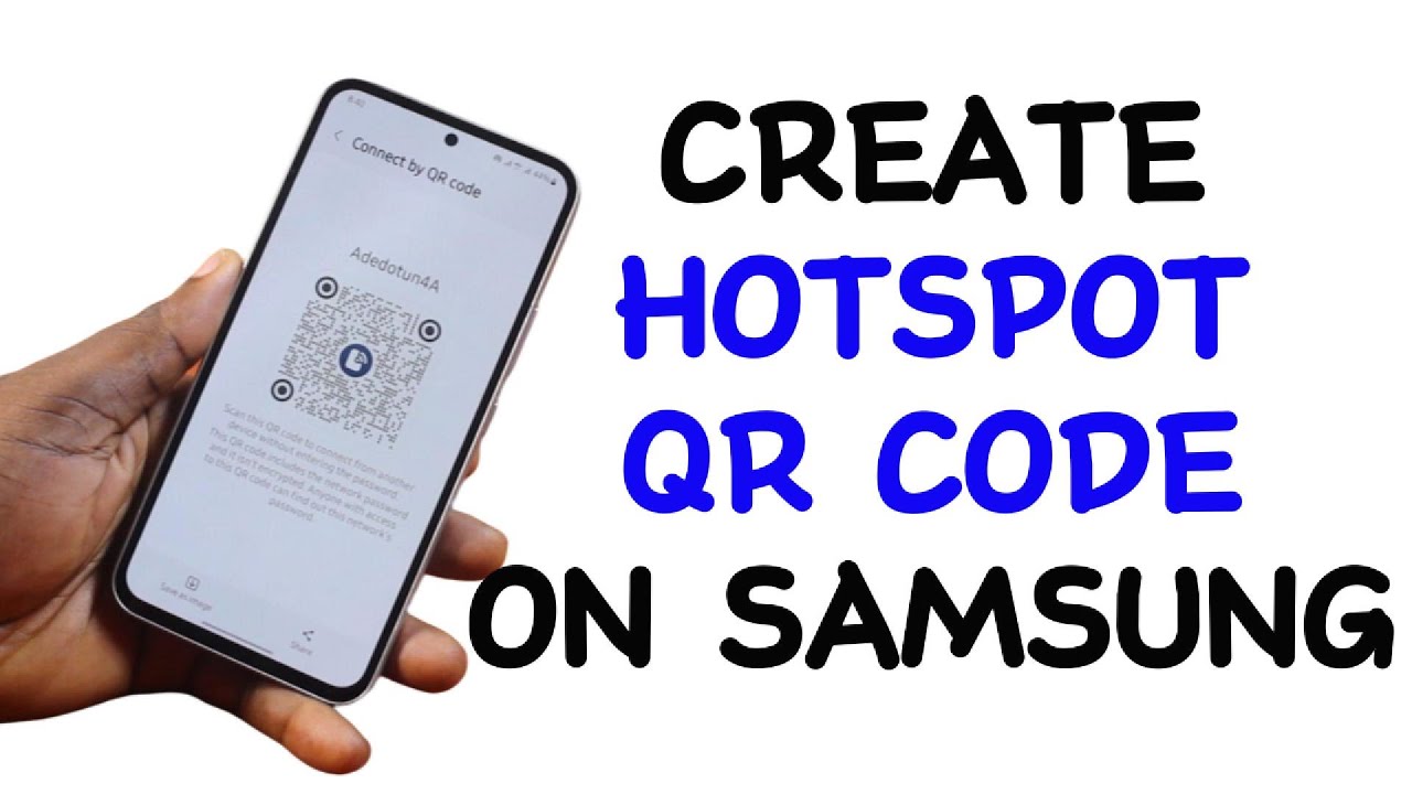 How to Create Hotspot QR Code on Samsung - YouTube