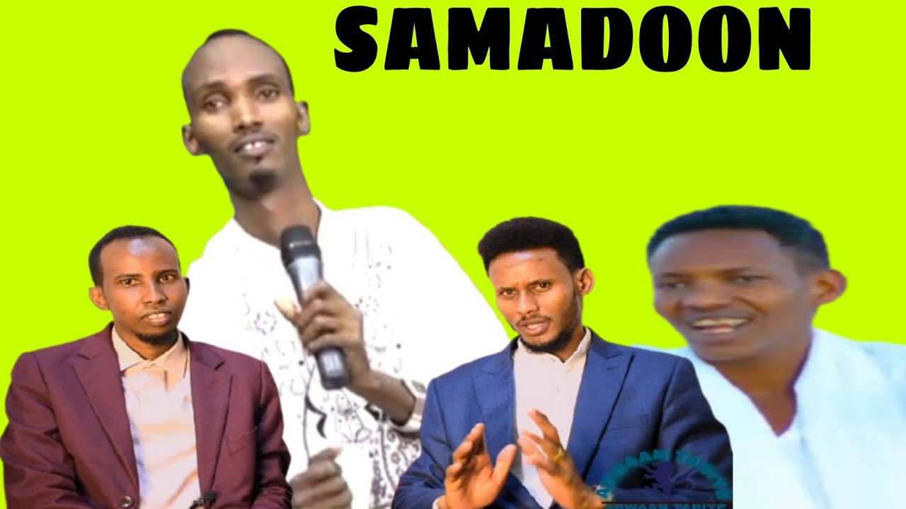 FALANQEYNTA DHAANTADA SAMADOON BY BISHAAR WADANI IYO CALI BULSHAAWI ...