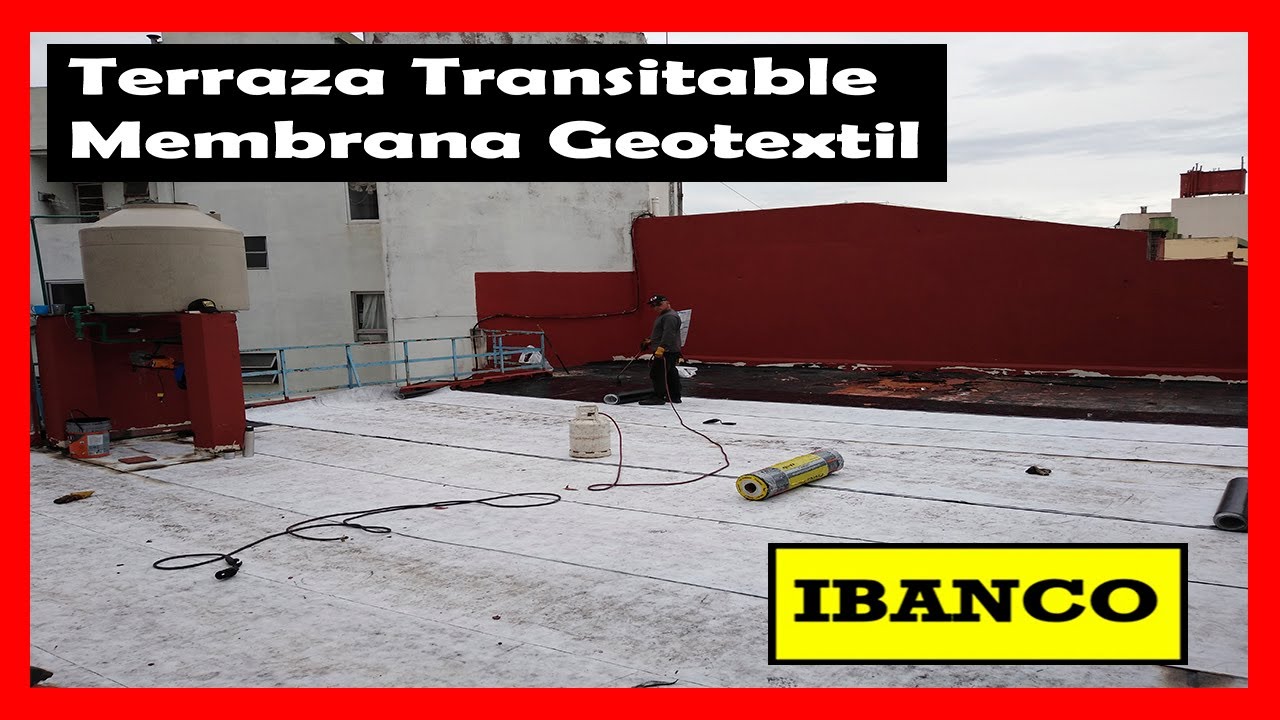 TERRAZA IMPERMEABILIZADA con GEOTEXTIL [ MEMBRANA TRANSITABLE ...