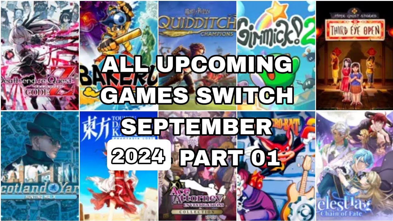 All Upcoming Games Switch September 2024 Part 01 - YouTube