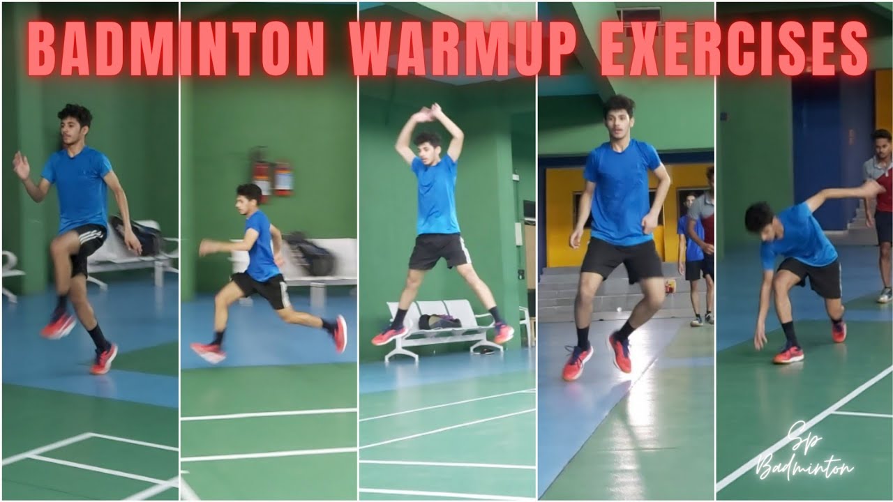 Badminton Warmup Exercises For Beginners To Advance Players | SP ...