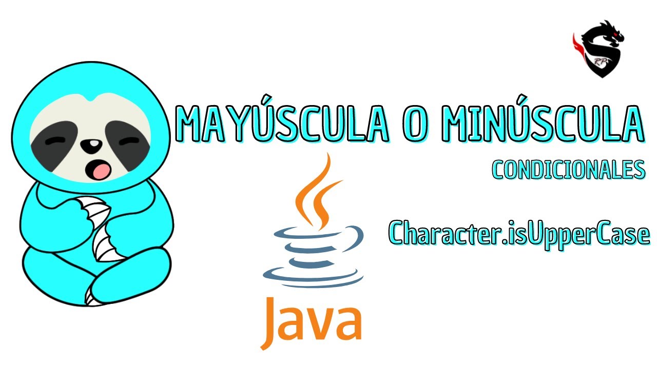 DETERMINAR SI LA LETRA ES MAYÚCULA O MINÚCULA Character.isUpperCase ...