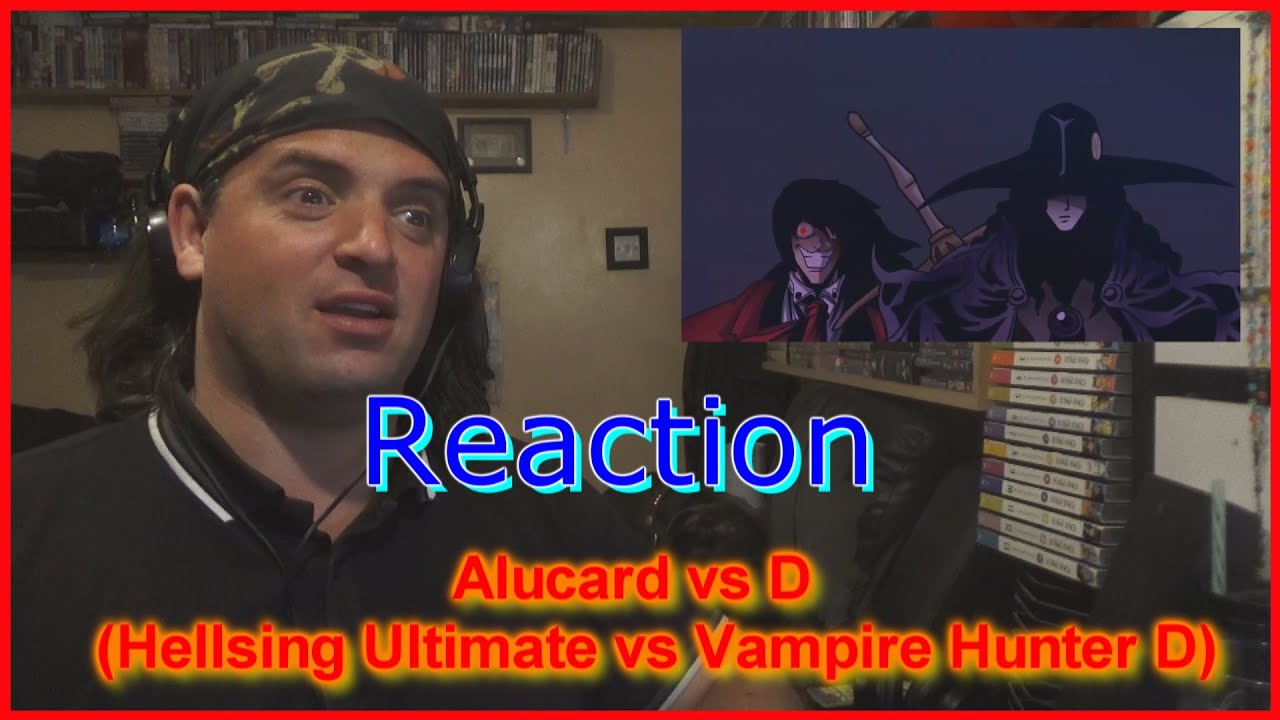 freaky's reaction:Alucard vs D FCC Season 3 (Hellsing Ultimate vs ...